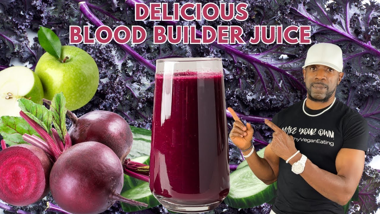 Simple & Delicious Blood Builder Juice - YouTube
