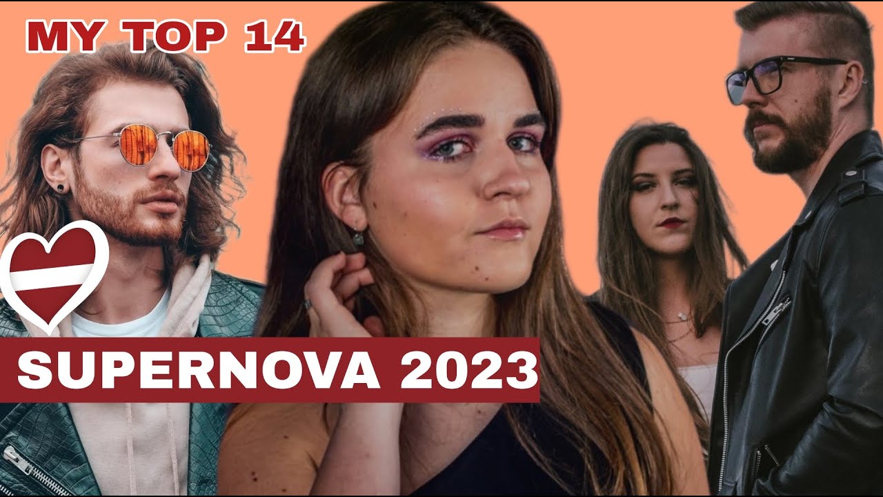 Supernova 2023 🇱🇻 My Top 14 | Latvia - Eurovision 2023 - YouTube