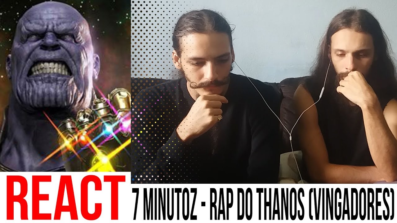 [REACT] Rap do Thanos (Vingadores) - O THANOS ESTÁ VINDO | NERD HITS - YouTube