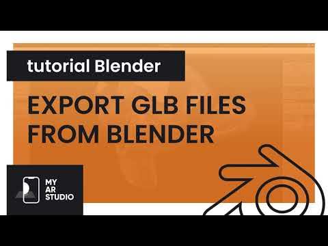 Exporting GLB files from Blender for MyARStudio - YouTube