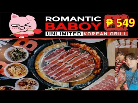 ROMANTIC BABOY UNLIMITED KOREAN GRILL | UNLIMITED SAMGYUPSAL– BGC - YouTube