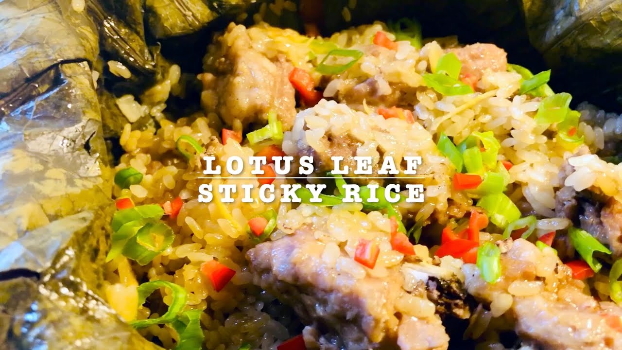 Lotus Leaf Sticky Rice (Lo Mai Gai) 荷叶糯米排骨 - YouTube