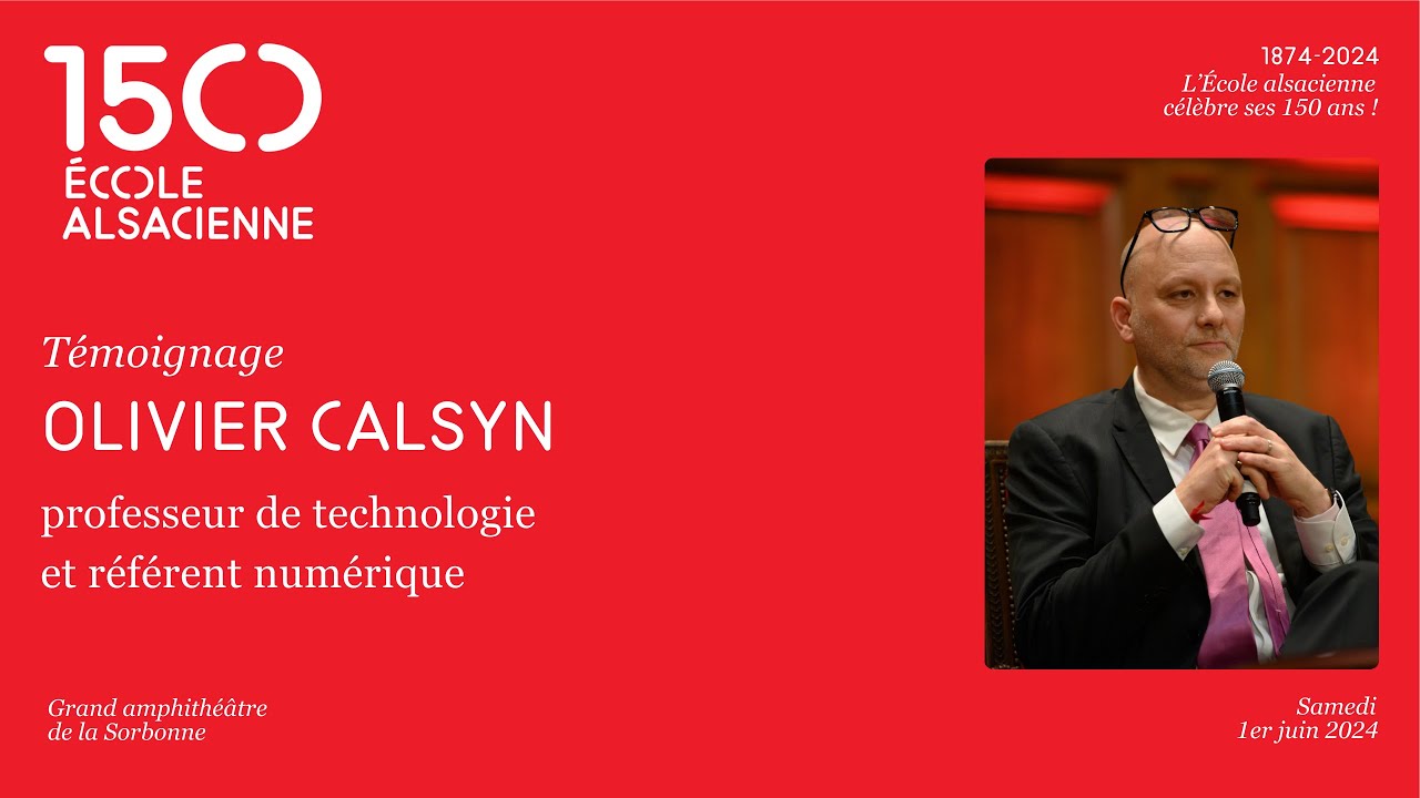 150 ans ! Témoignage d'Olivier Calsyn - YouTube