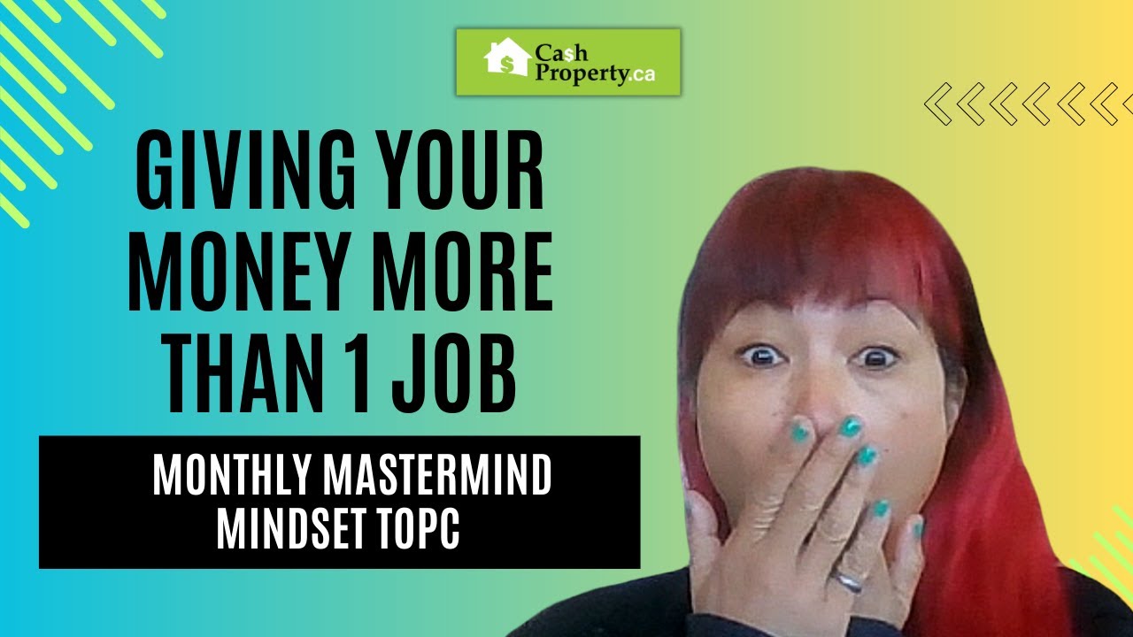 Monthly mastermind mindset topic (Giving your money more than 1 job) - YouTube