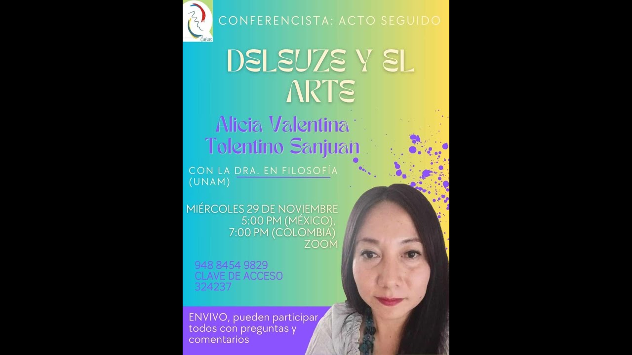 Deleuze y el Arte con la Dra. Alicia Valentina Tolentino SanJuan - YouTube