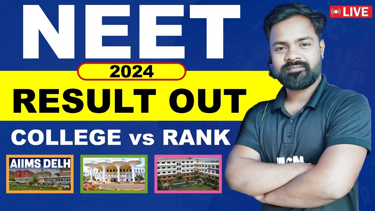 NEET 2024 Results: COLLEGE vs RANK (What You NEED to Know) - YouTube