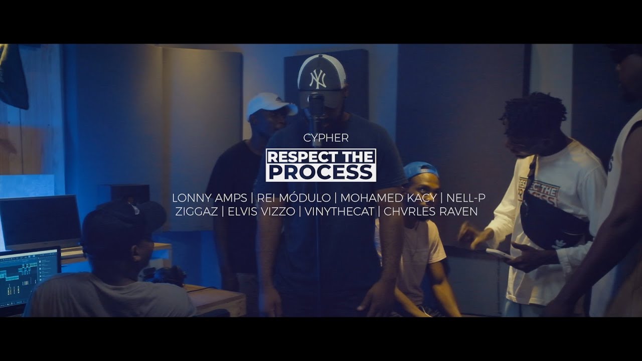 Cypher - RESPECT THE PROCESS ( official video) - YouTube