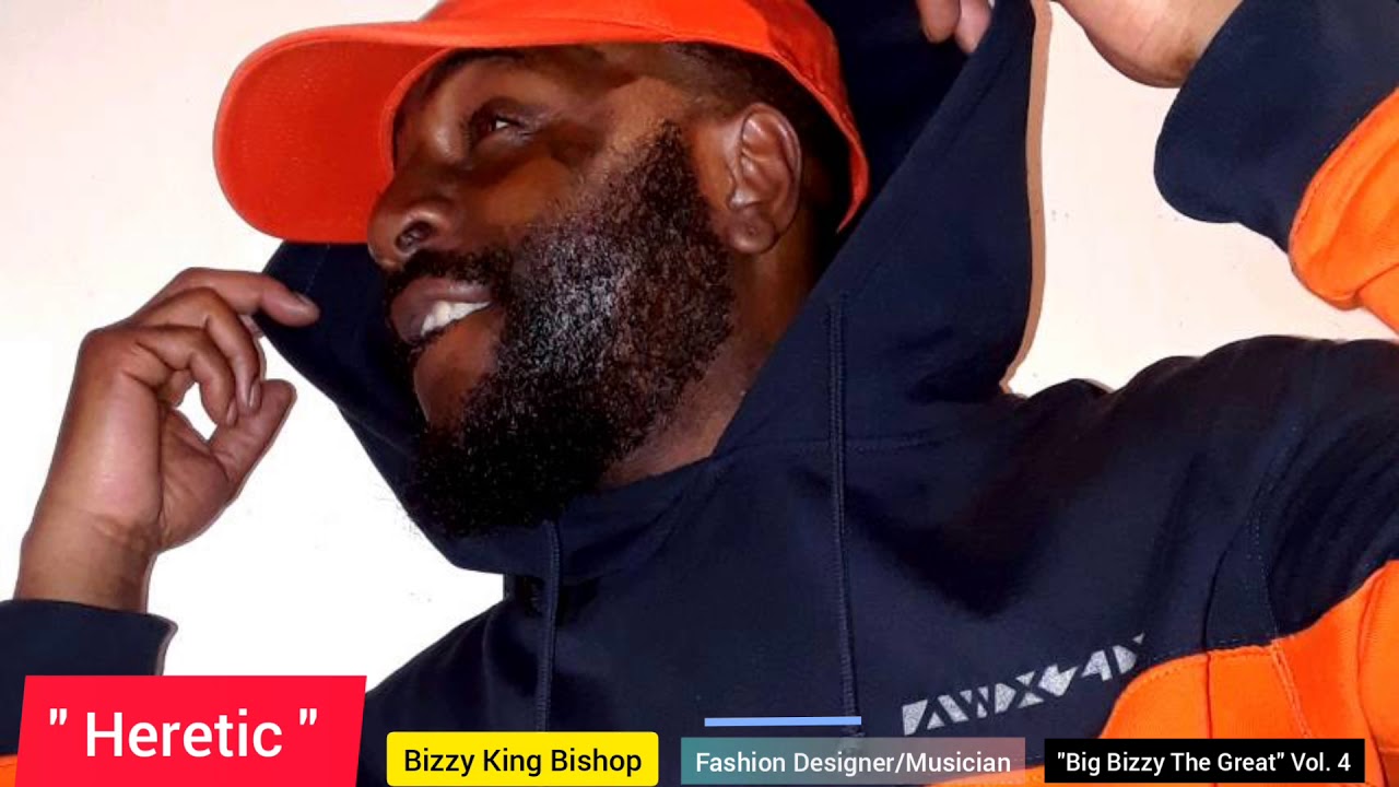 Bizzy King Bishop - Heretic - YouTube