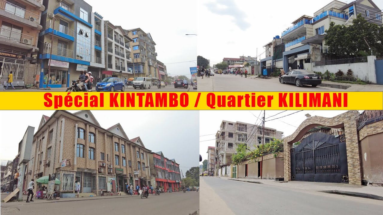Spécial KINTAMBO | Quartier KILIMANI | Kinshasa - RDC - YouTube