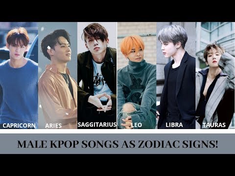 Male KPOP songs as zodiac signs/traits - Korean Puppy