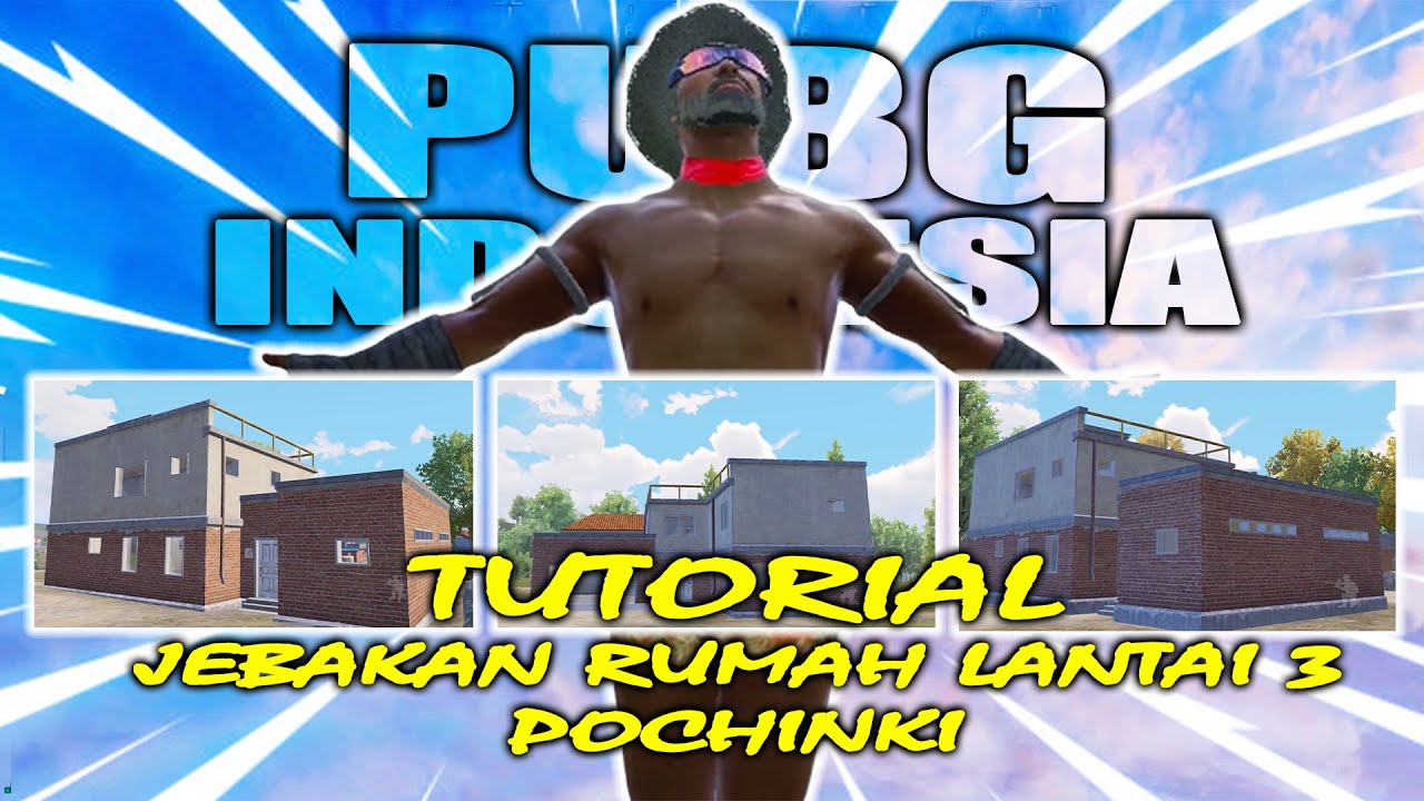 TUTORIAL JEBAKAN !! RUMAH LANTAI TIGA POCHINKI PUBG MOBILE - YouTube