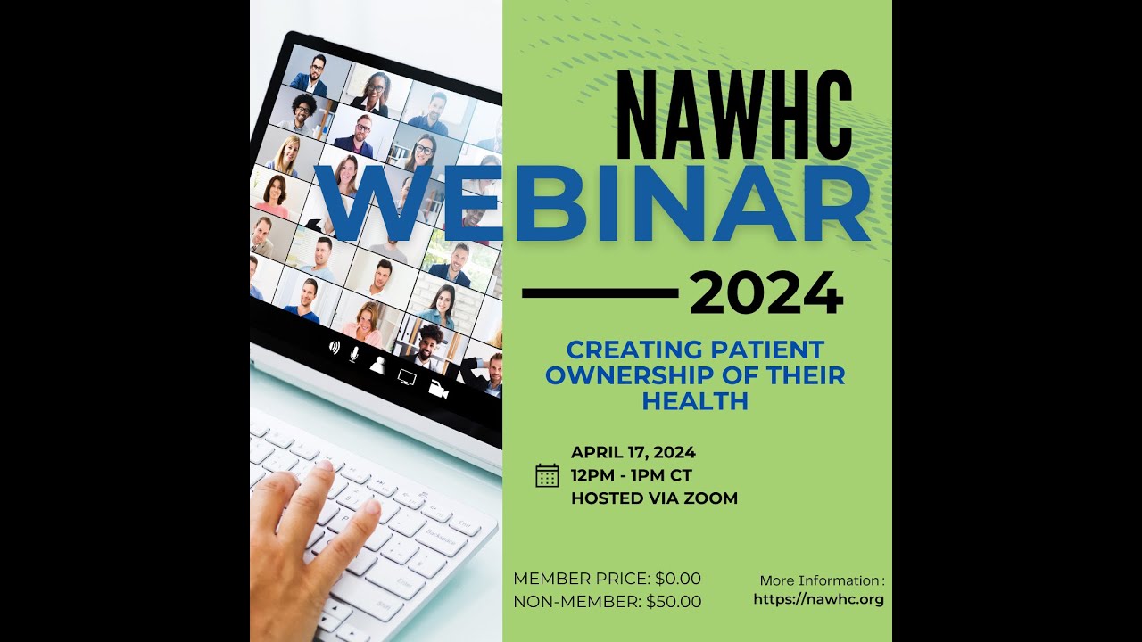 NAWHC Webinar: Creating Patient Ownership of Their Health - YouTube