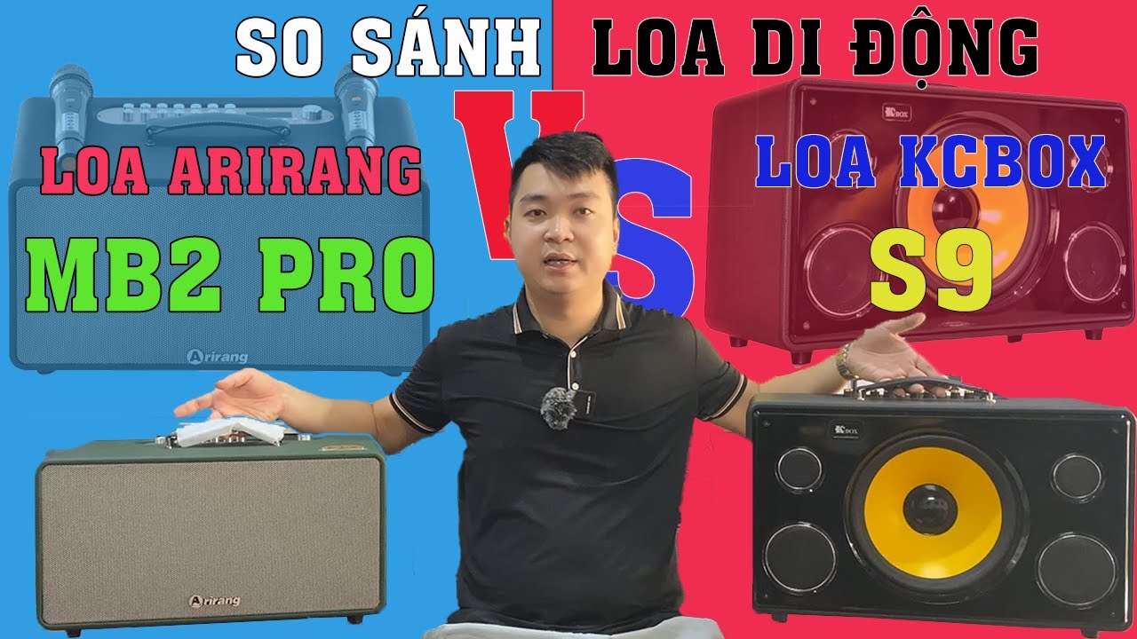So sánh loa Arirang MB2 Pro và loa KCBox S9 | Đức Thành Audio - 0989.932.092 - YouTube