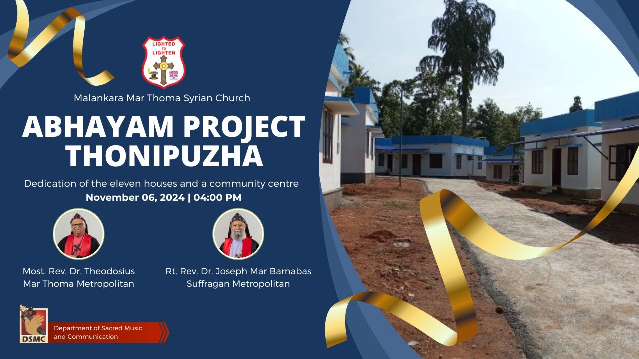 DEDICATION OF ABHAYAM PROJECT - THONIPPIZHA| MALANKARA MAR THOMA SYRIAN ...