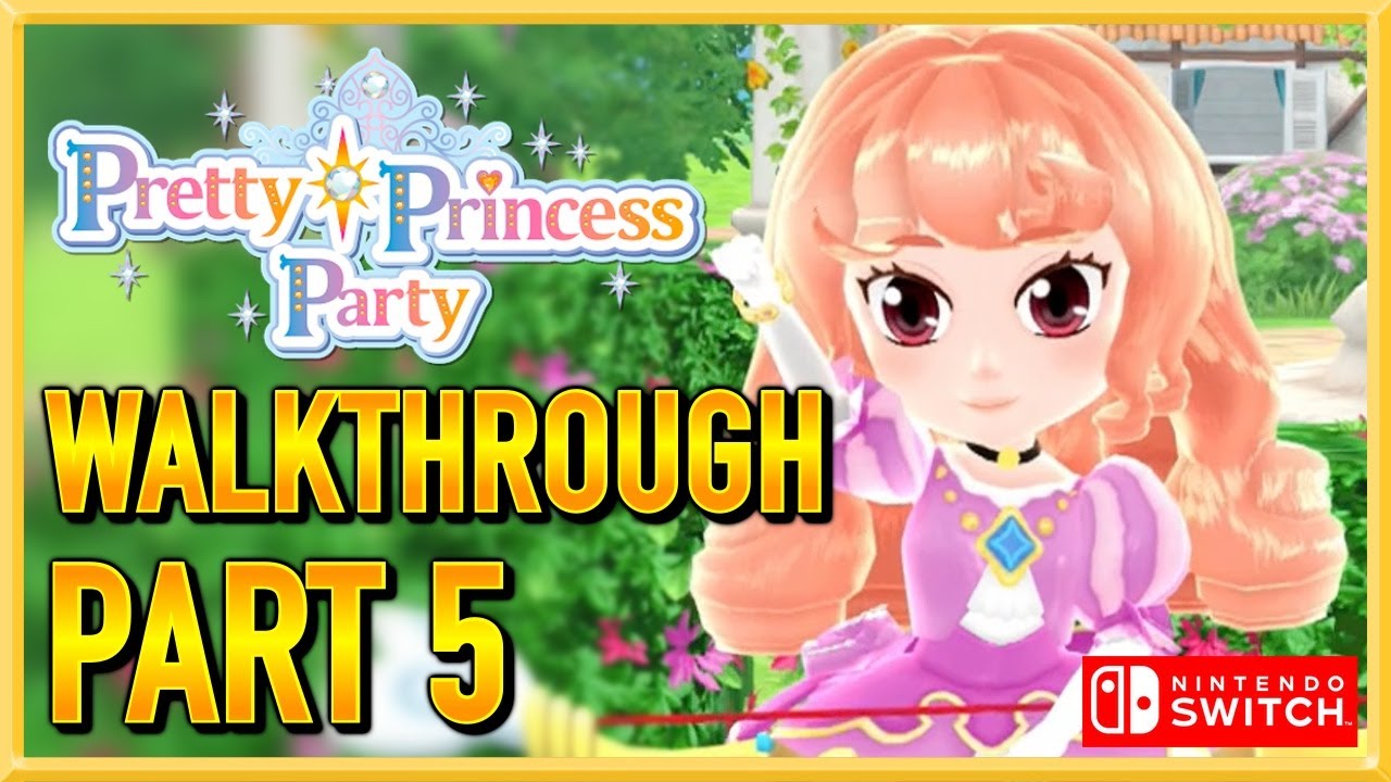 Pretty Princess Party - Walkthrough - Gameplay - Let's Play - Switch ...