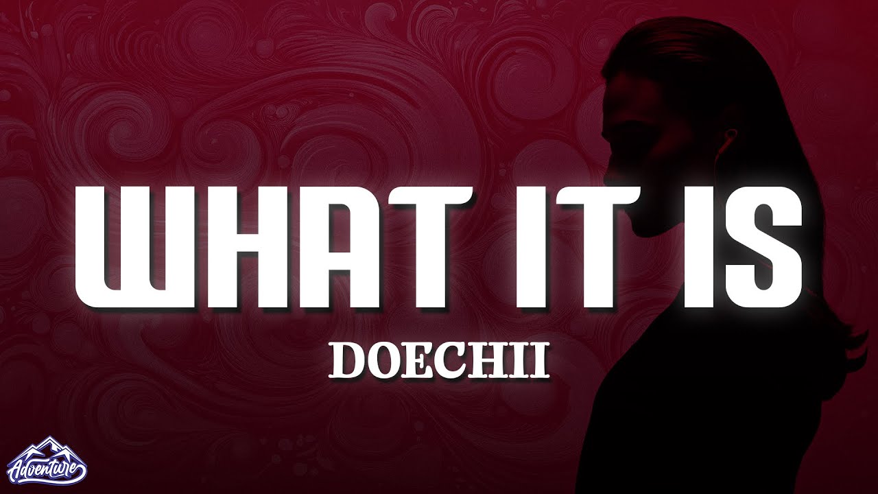 Doechii - What It Is (Solo Version) (Lyrics) - YouTube