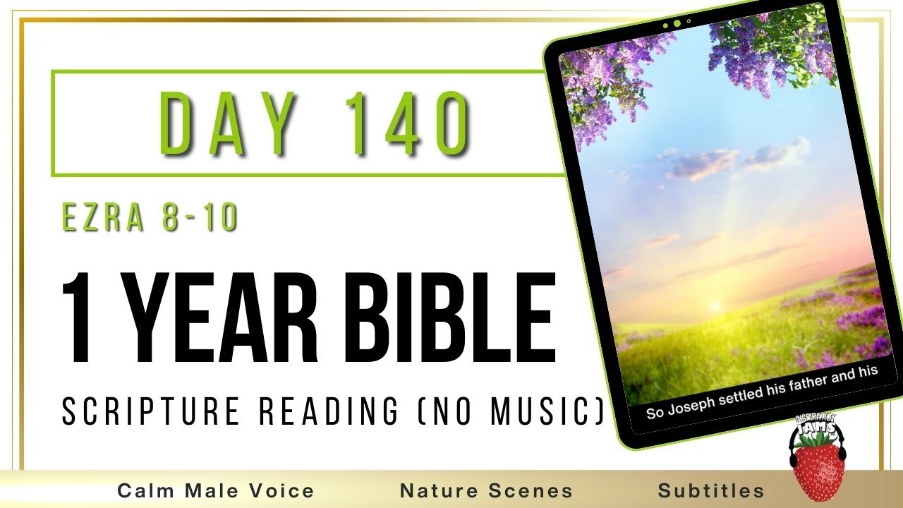 One Year Bible Day 140 | Ezra Chapter 8 - 10 | NIV Audio Bible - YouTube