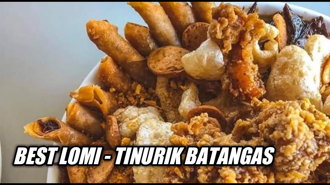 Batangas Best Lomi | Tinurik Batangas | Mukbang - YouTube