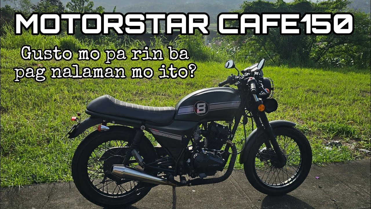 Motorstar Cafe 150 | Question and Answer | Bibili ka pa ba pag nalaman ...