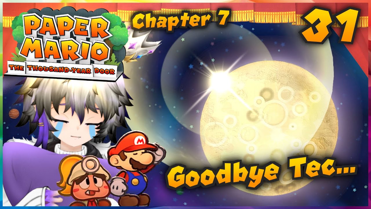 Goodbye.. Tec...😭(Crying AGAIN🥺) | Paper Mario Thousand Year Door Ep31 ...