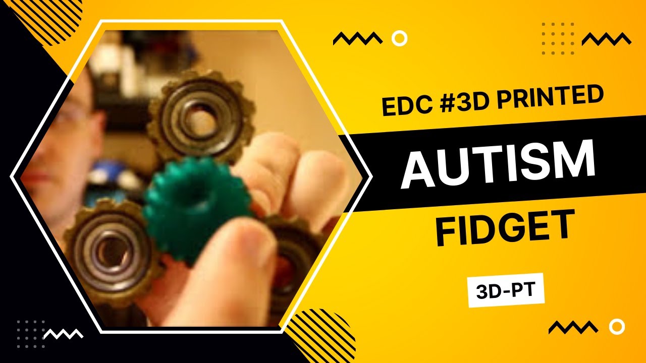 EDC 3D Printed Autism Fidgets - YouTube