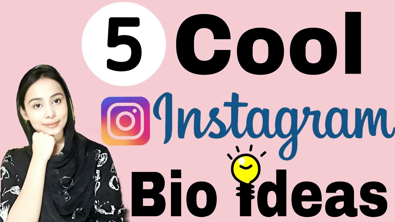 Top 5 Cool Instagram Bio Ideas For Girls And Boys With Explanation ...
