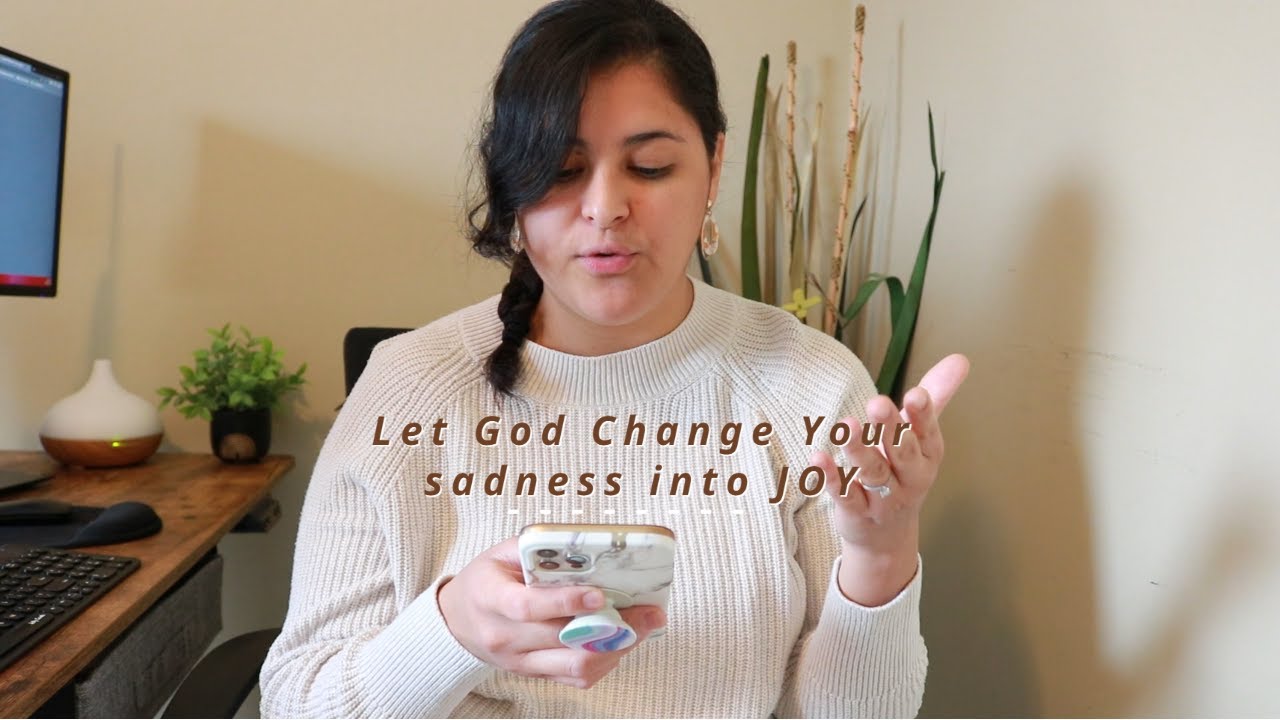 Mini Devotional: Change Your Sadness into JOY - YouTube