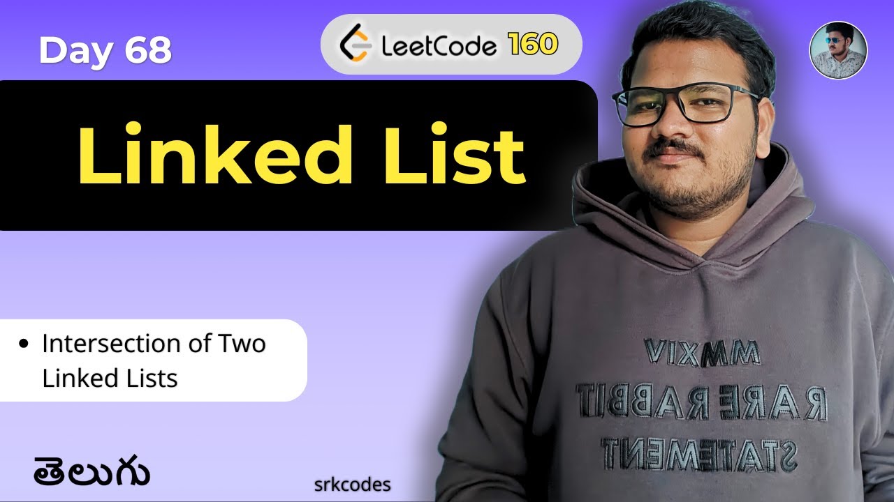 Intersection Of Two Linked Lists Explained In Telugu Leetcode Q160 9437