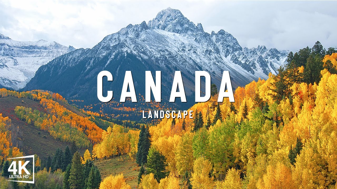 Canada in 4K ULTRA HD HDR - 2nd Largest country in the world (60 FPS ...