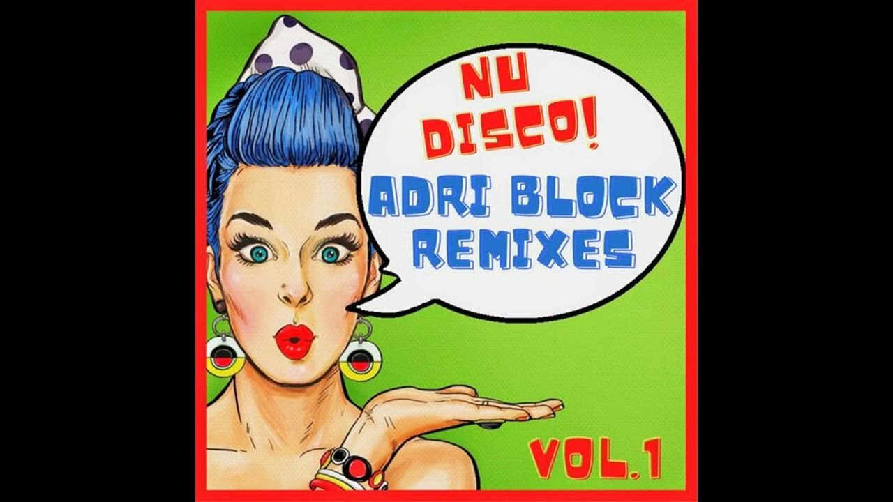 Adri Block - Find A Way Original (Nu Disco) 2020 - YouTube