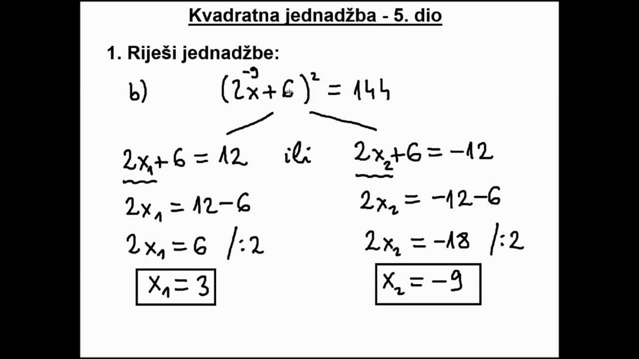 Kvadratna jednadžba - 5. dio - YouTube