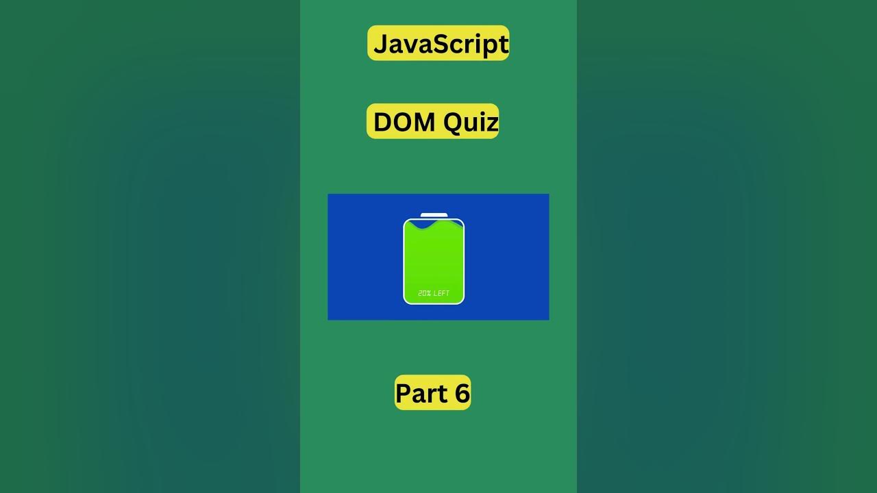 dom in javascript quiz Part 6 | dom in javascript #smartphone #javascript #webdevelopment #quiz ...
