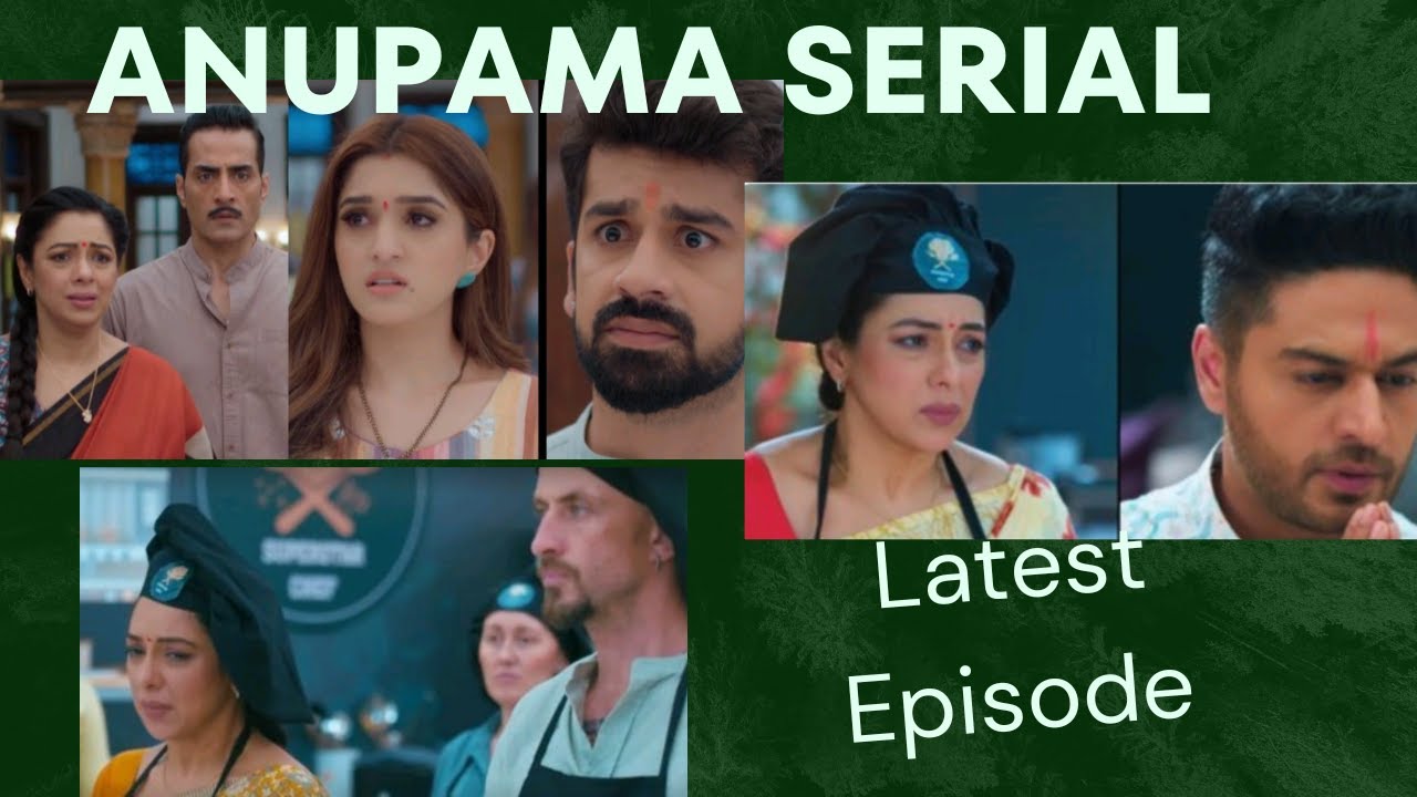 ANUPAMA SERIAL || LATEST SHOCKING TWIST || STAR PLUS || ANUPAMAA ...