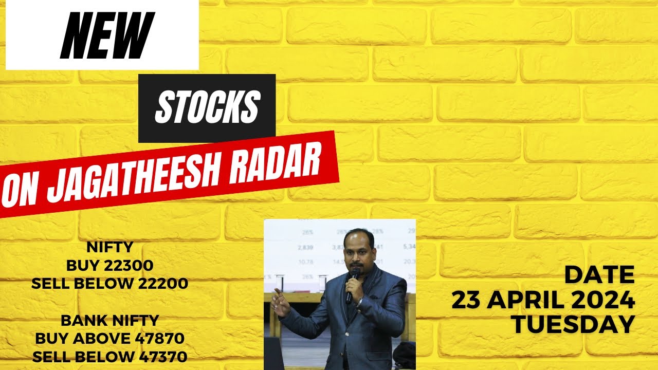 Stocks on Jagatheesh Radar 23/04/2024 - YouTube