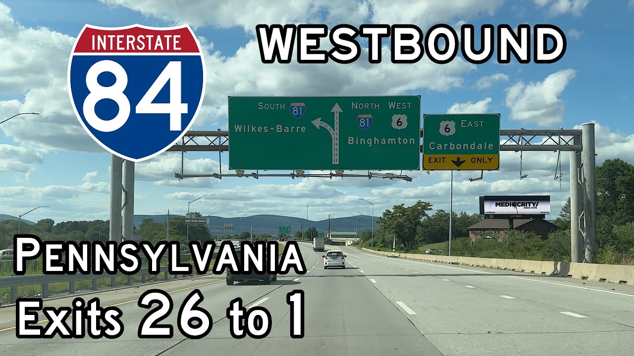 Interstate 84 Pennsylvania (Exits 26 to 1) Westbound - YouTube