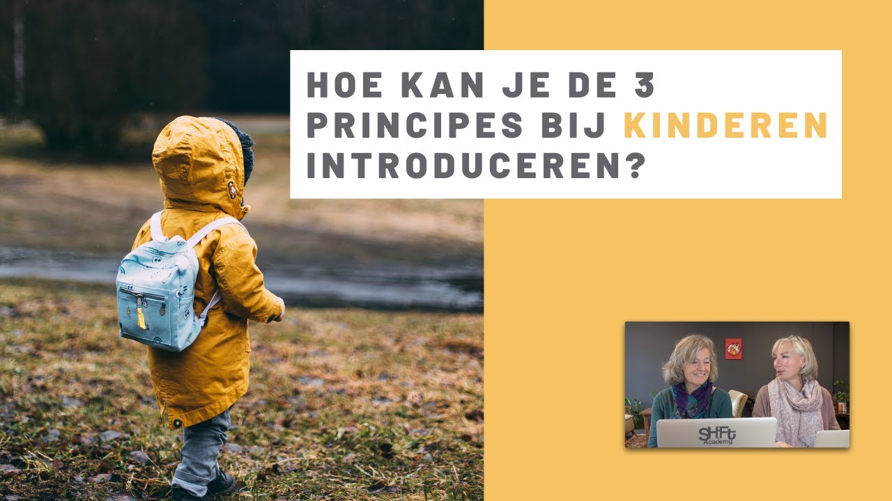 Hoe kan je de 3 principes bij kinderen introduceren? - YouTube
