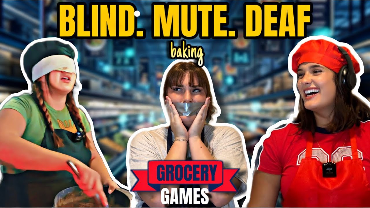 BLIND, MUTE, DEAF, SUMMER BAKE OFF?!?! | GROCERY GAMES - YouTube