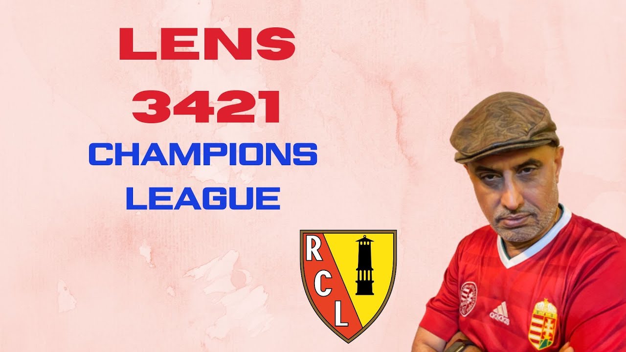 Lens Tactic Challenge 3421 - Champions League #FM23 - YouTube