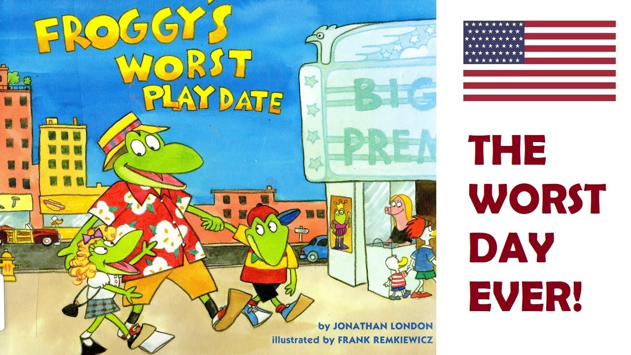 FROGGY'S WORST PLAY DATE by Jonathan London. What could go wrong on a ...