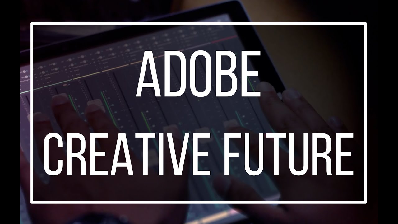 Adobe | Creative Future - YouTube