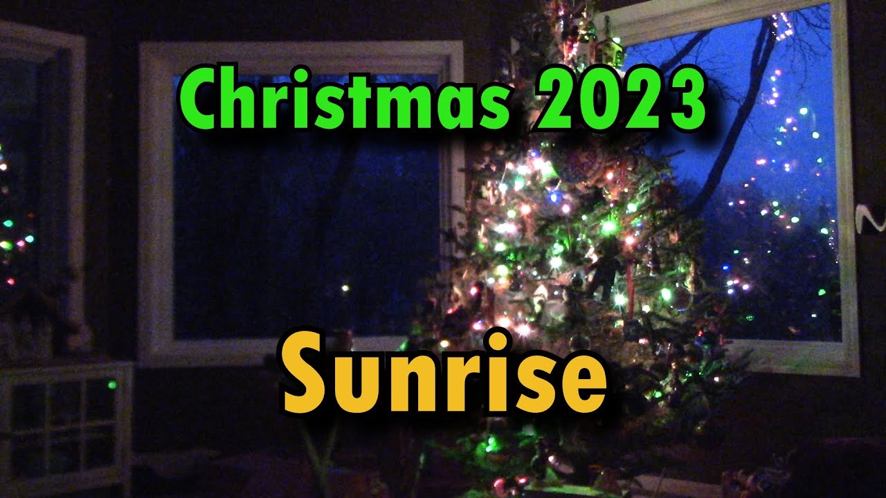 Sunrise on Christmas Morning, December 25, 2023 - YouTube