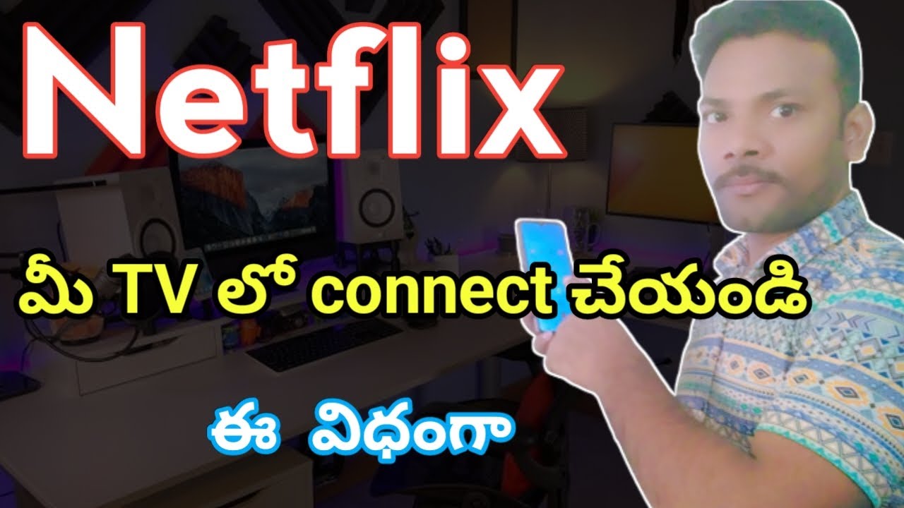 How To Connect Netflix To Tv Telugu How To Connect Netflix To Tv how-to-connect-netflix-to-tv-telugu-how-to-connect-netflix-to-tv