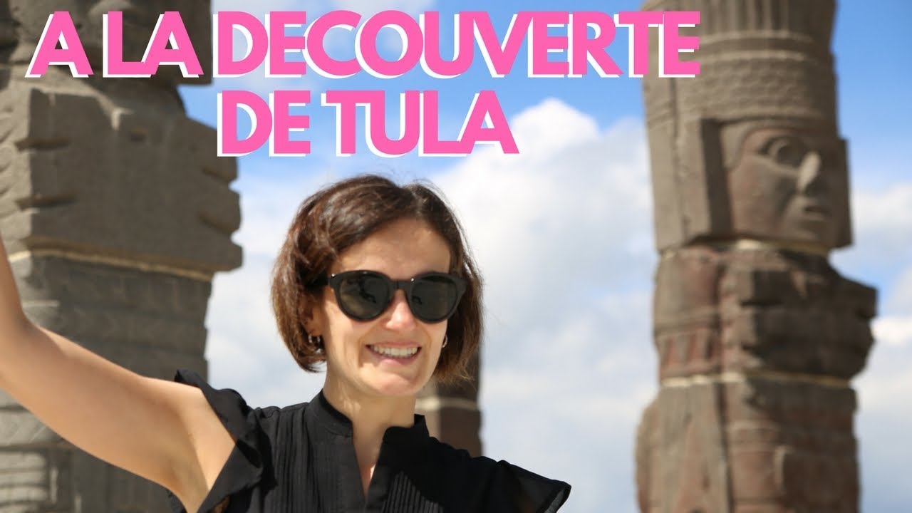 TULA : visite guidée de l'ancienne capitale Toltèque (VLOG VOYAGE #3 ...