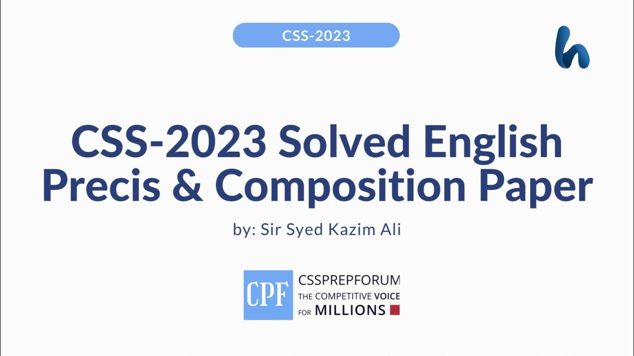 CSS 2023 Solved Precis and Composition Paper | CSS 2023 English Precis ...