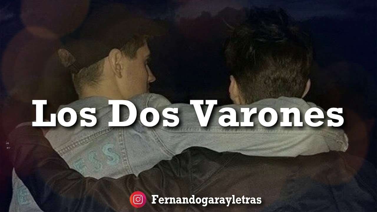 Los dos varones - Fernando Garay - YouTube