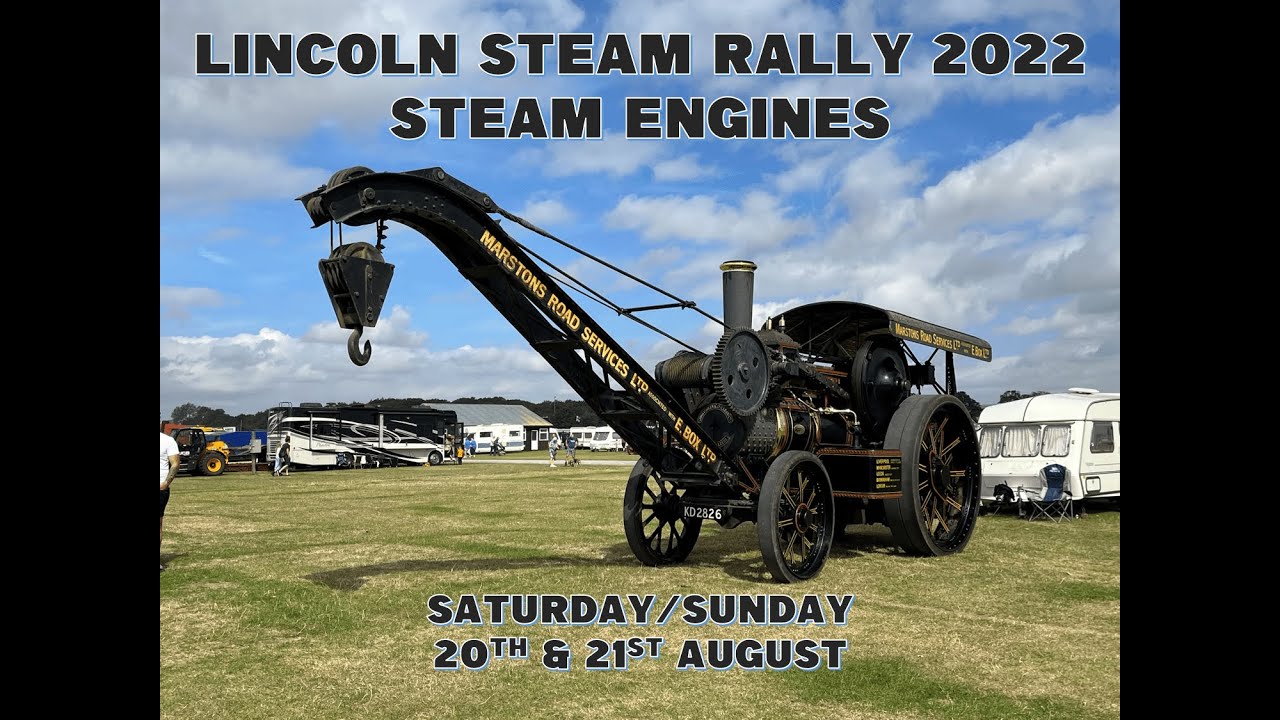 ***RAW FOOTAGE*** Lincoln steam rally 2022 (Large & miniature steam ...