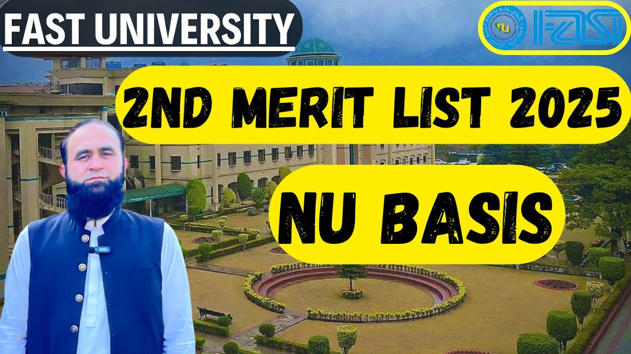 FAST University 2nd Merit List 2025 | NU Merit for All Campuses ...