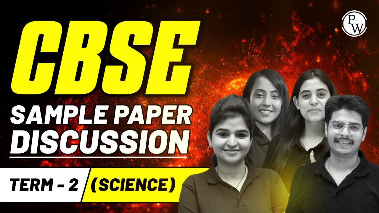 SCIENCE - CBSE SAMPLE PAPER DISCUSSION | Class 10th Term 2 🔥🔥 - YouTube