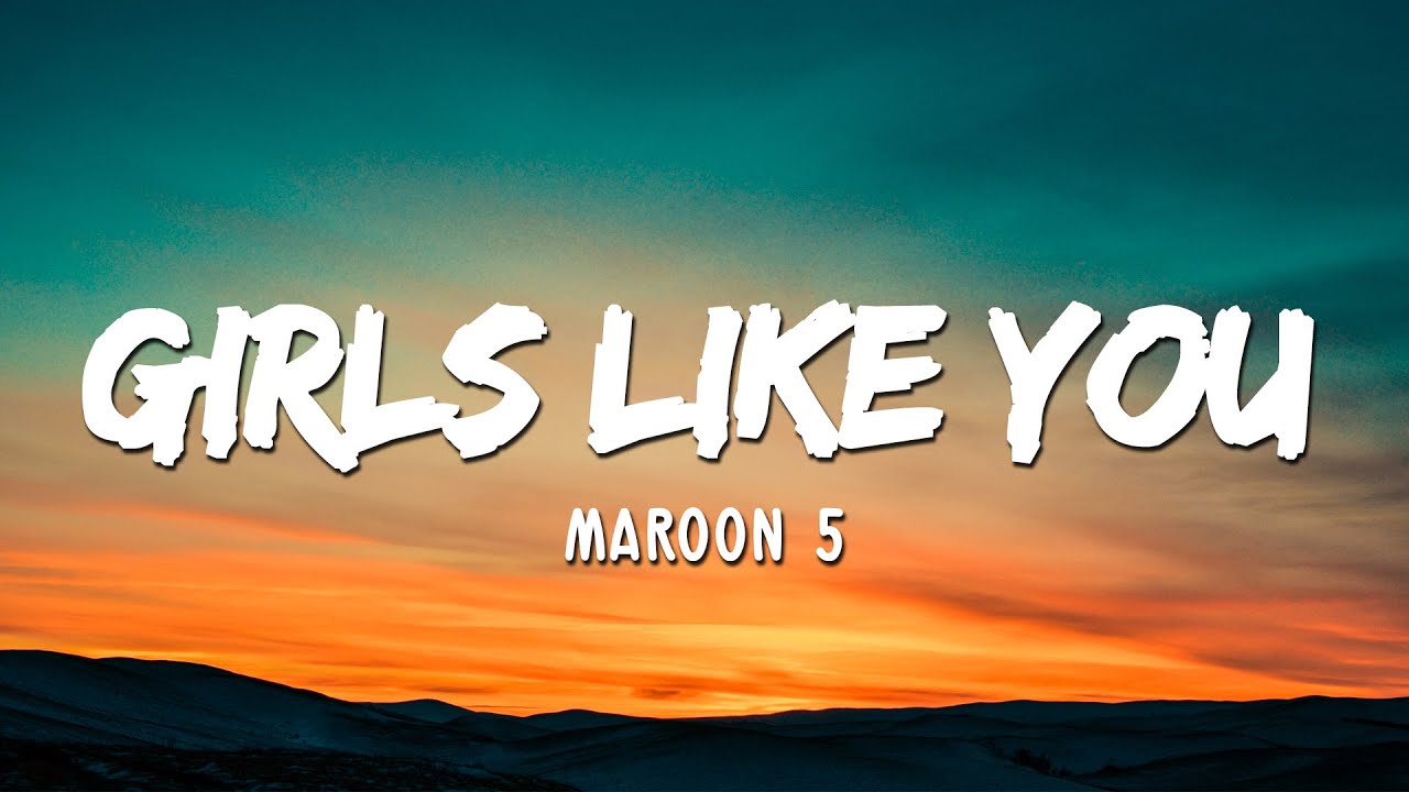 Girls Like You - Maroon 5 (Lyrics) ft Cardi B | See You Again - Wiz ...