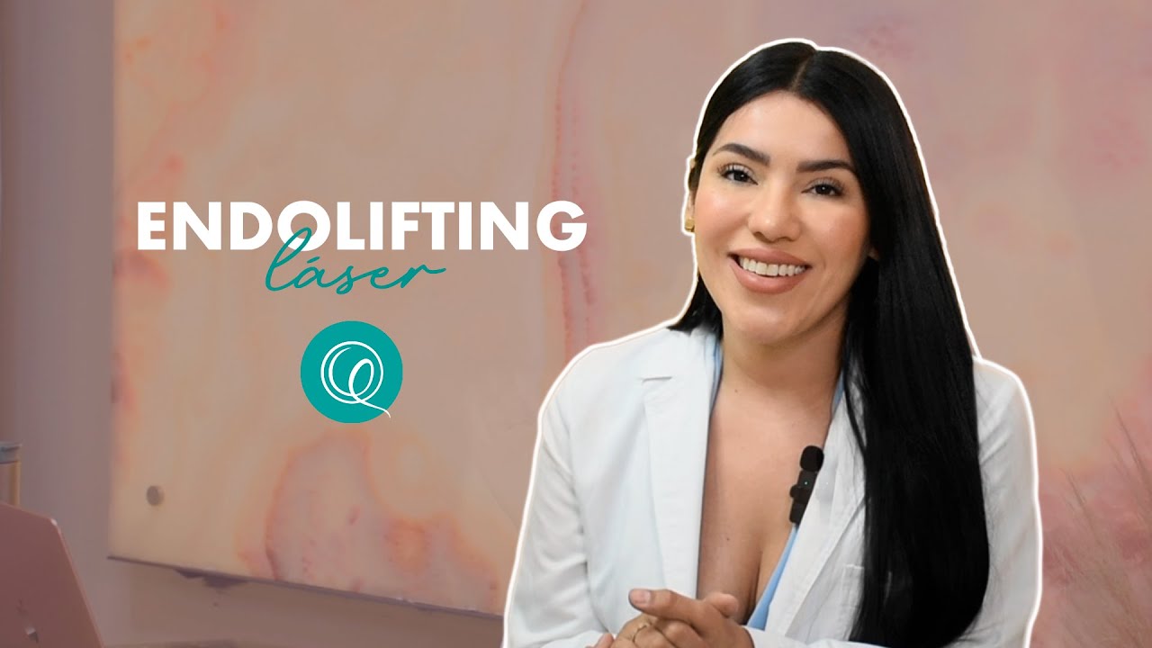 Endolifting Láser - Dra. Génesis Quintero - YouTube